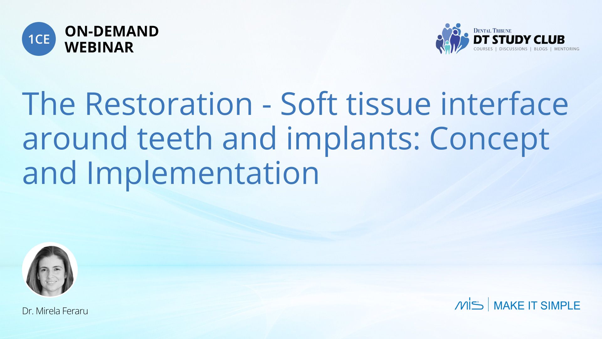 The Restoration - Soft tissue interface around teeth and implants ...